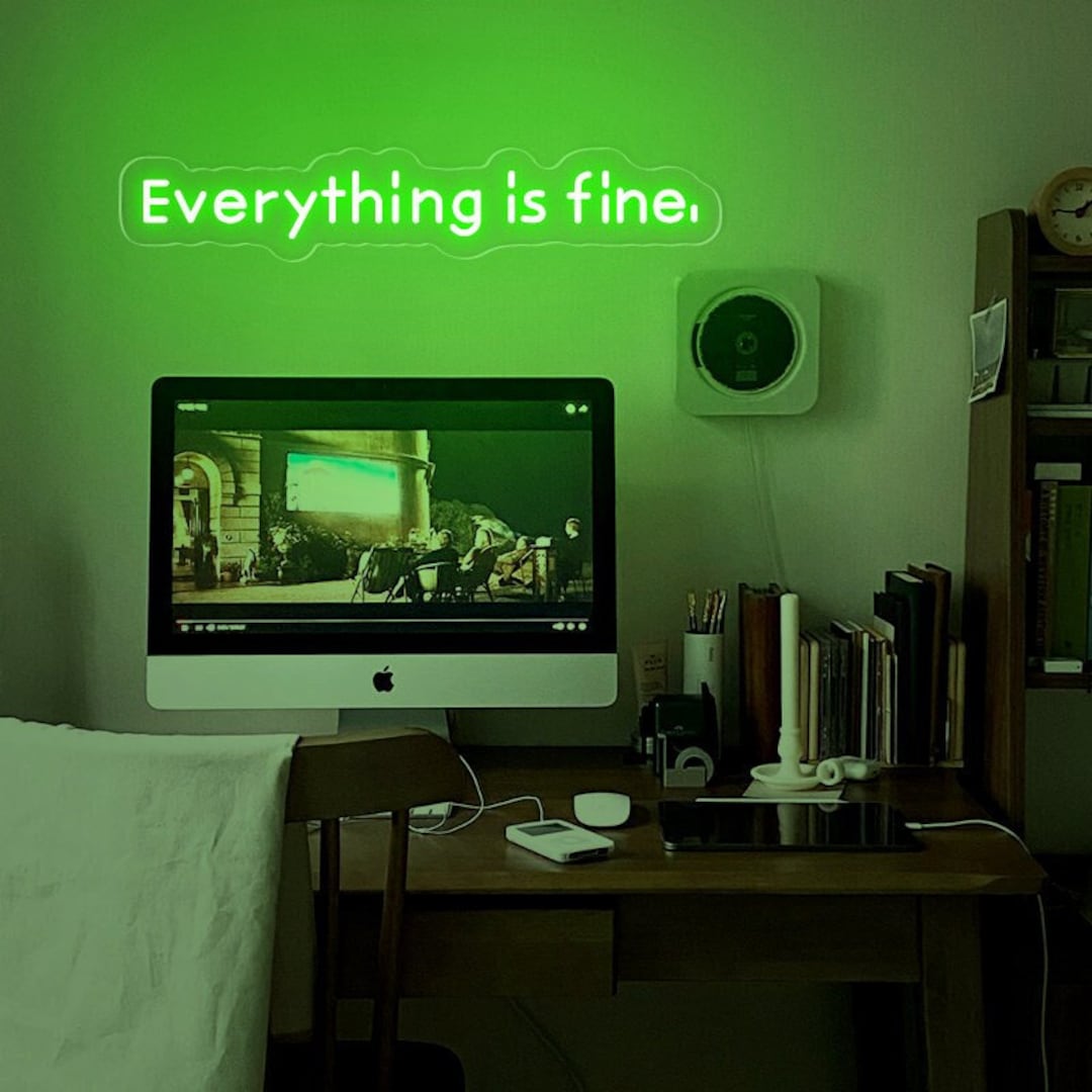 Everything is Fine Neon Sign, Motivational Petty Quote Wall Decor ...