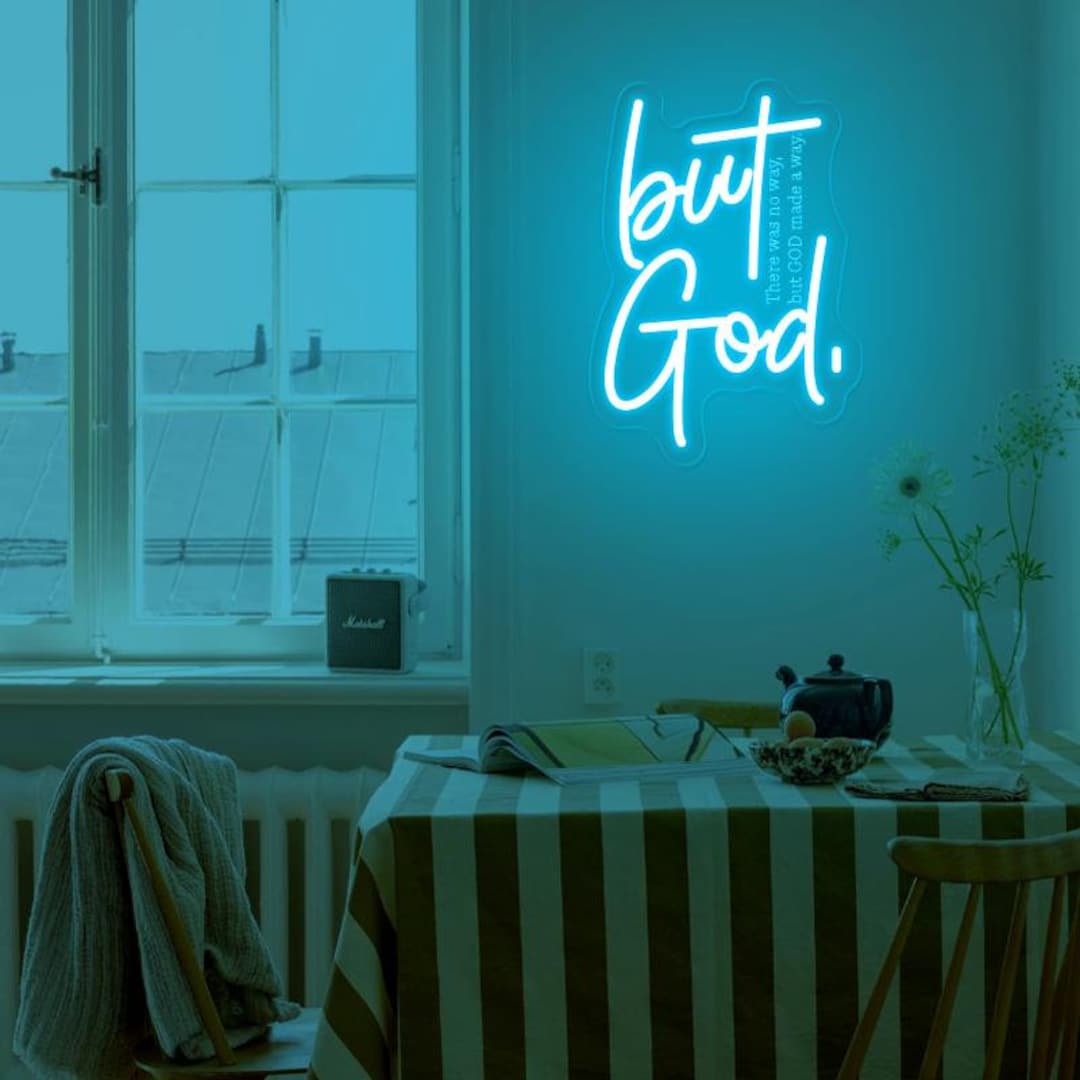 But God Neon Sign, Christian Theme Neon, There Was No Way, but God Made ...