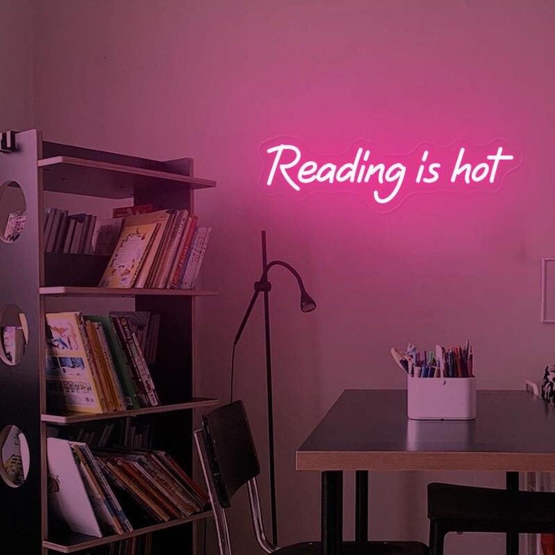 Reading is Hot Neon Sign, Bookish Neon Gift, Book Lover Neon ,reading ...