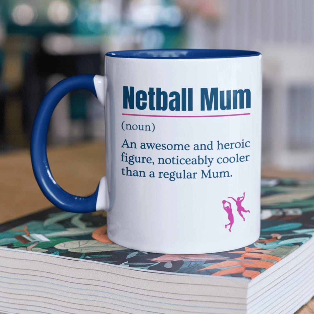 Funny Netball Mug, Netball Mum Gift, Netball Definition Mug, Gift for ...
