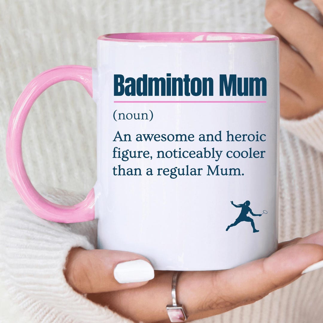 Badminton Gift for Mum, Funny Badminton Mug, Mother's Day Gift, Gift ...