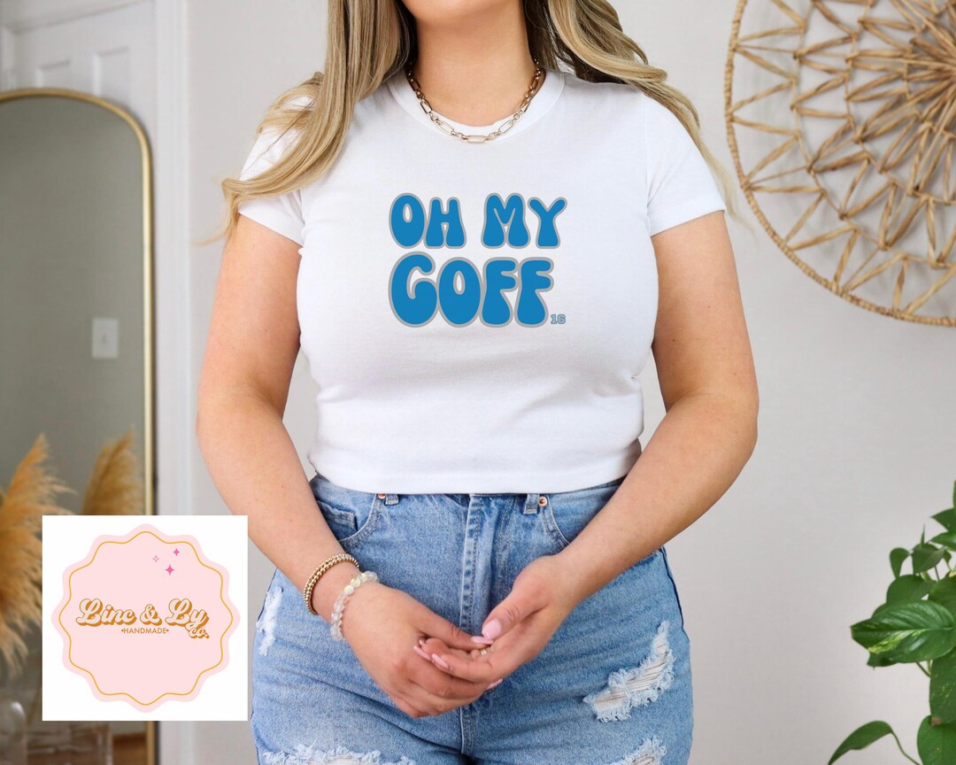 Oh My Goff Baby Tee, Womans Tee, Cropped Detroit Lions Shirt, Jared ...