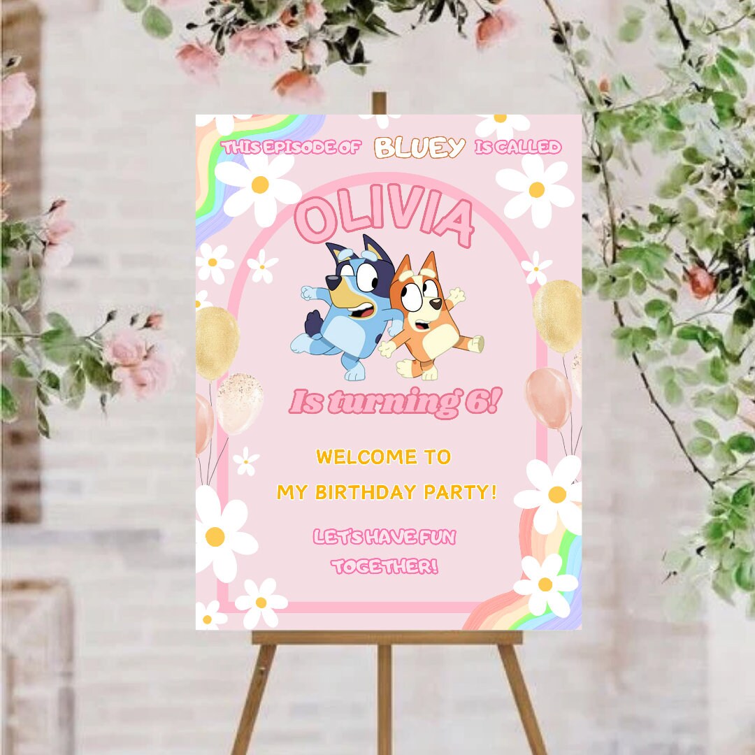 Bluey Girl Welcome Sign Blue Dog Birthday Sign Bluey Invitation for ...