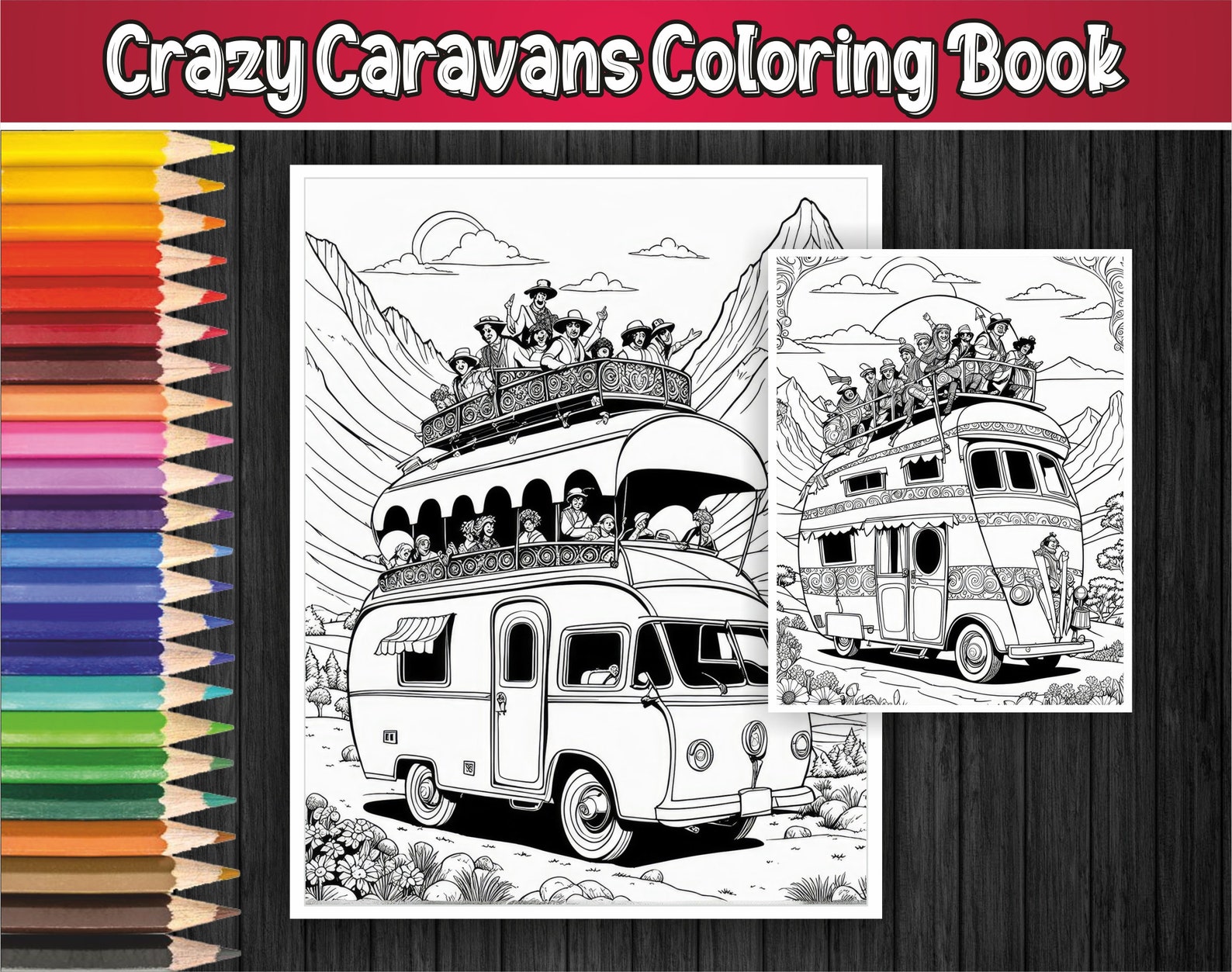 Crazy Caravans Coloring Book – 100 Crazy Caravans Coloring Pages ...
