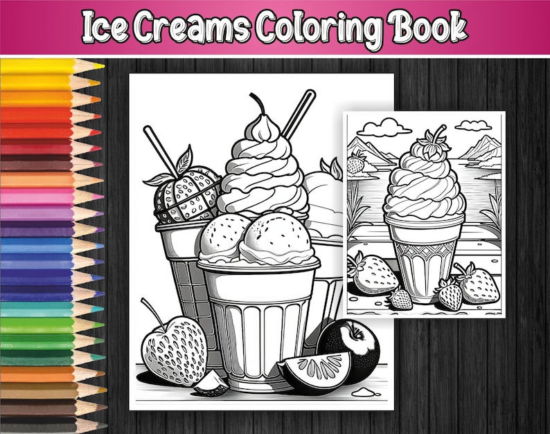 Ice Creams Coloring Book – 100 Ice Creams Coloring Pages - Instant ...
