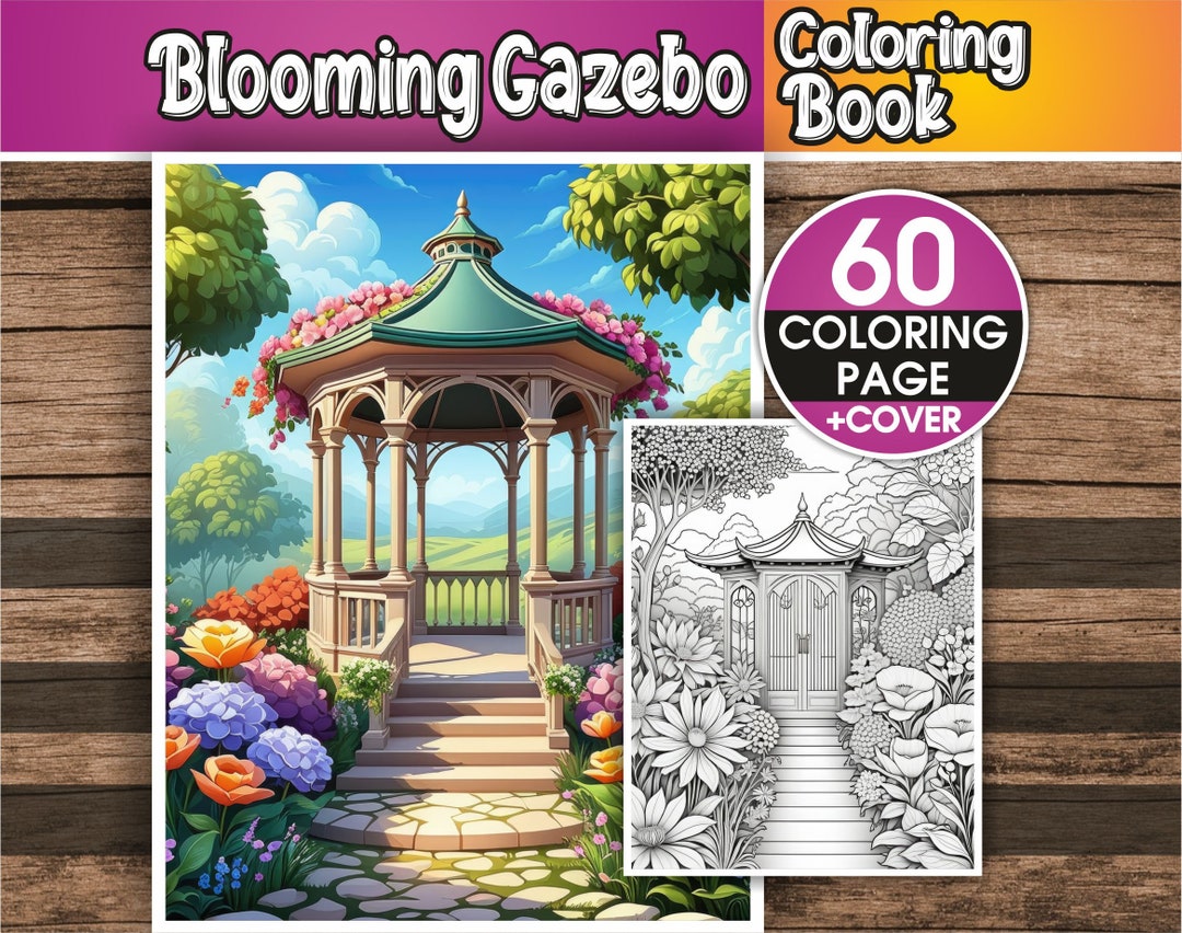 Blooming Gazebo Coloring Book – 60 Blooming Gazebos Coloring Pages ...