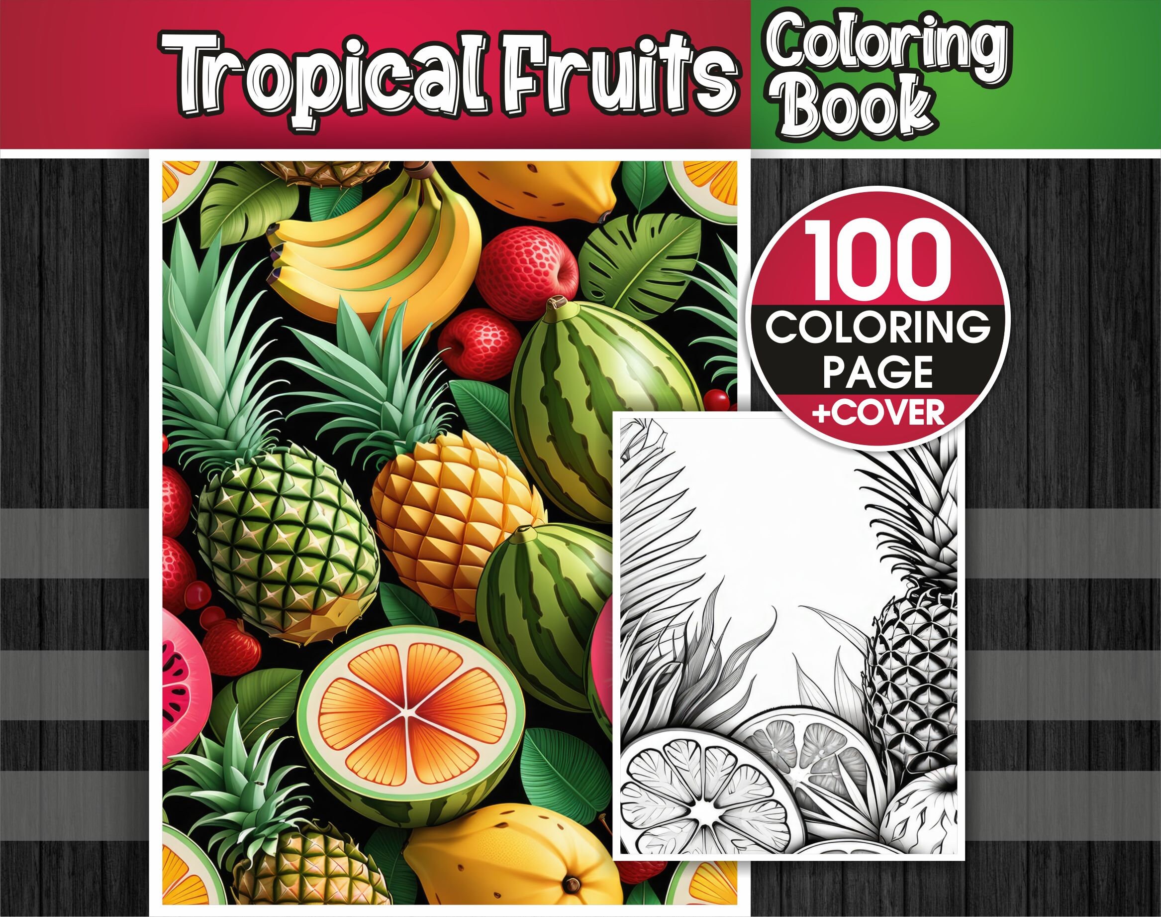 Tropical Fruits Coloring Book 100 Tropical Fruits Coloring Pages ...
