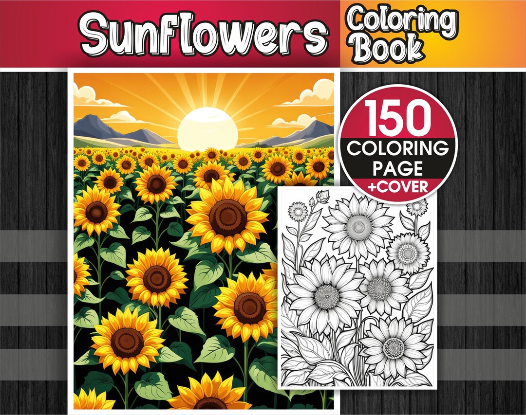 Sunflowers Coloring Book – 150 Sunflowers Coloring Pages - Instant ...