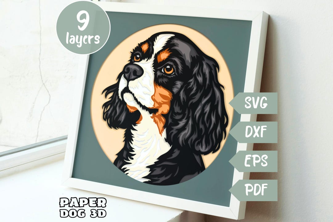 Cavalier King Charles Spaniel Shadow Box, 3D SVG Layered for Cardstock ...