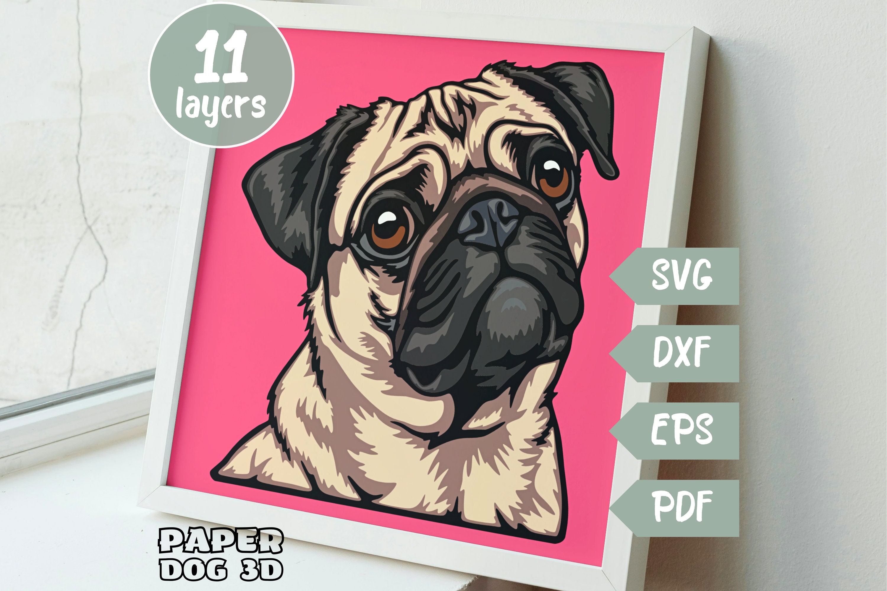 Pug Dog SVG 3D Layered for Cardstock, Multilayer Papercut, Shadow Box ...