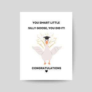 Instant Download Funny Graduation Card, You Smart Little Silly Goose ...