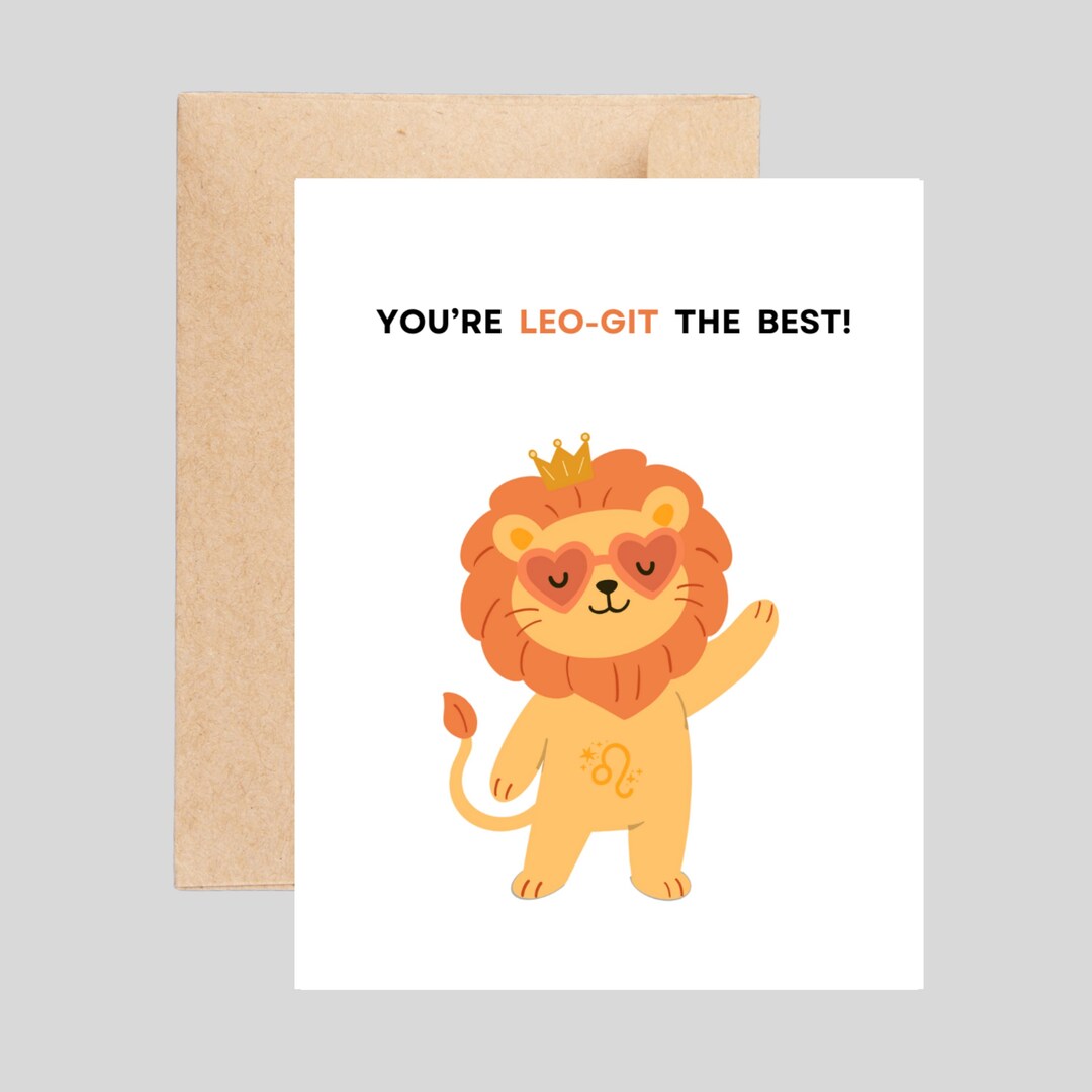 Zodiac Leo Card, Funny Card for Leo, Leo Pun Card, Birthday Card for ...