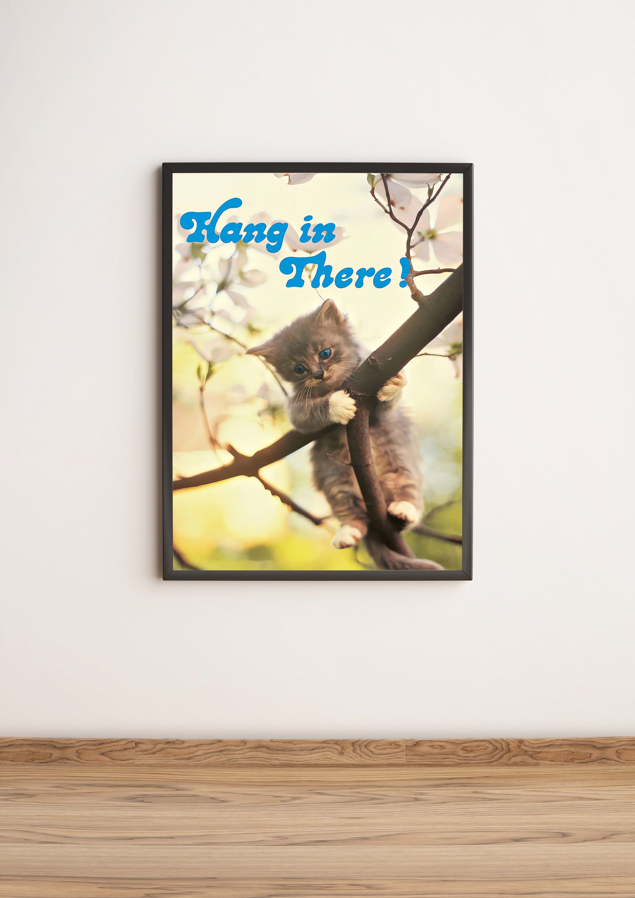 Hang in There Cat Poster Little Kitten Hang in There Cat Poster Wall ...