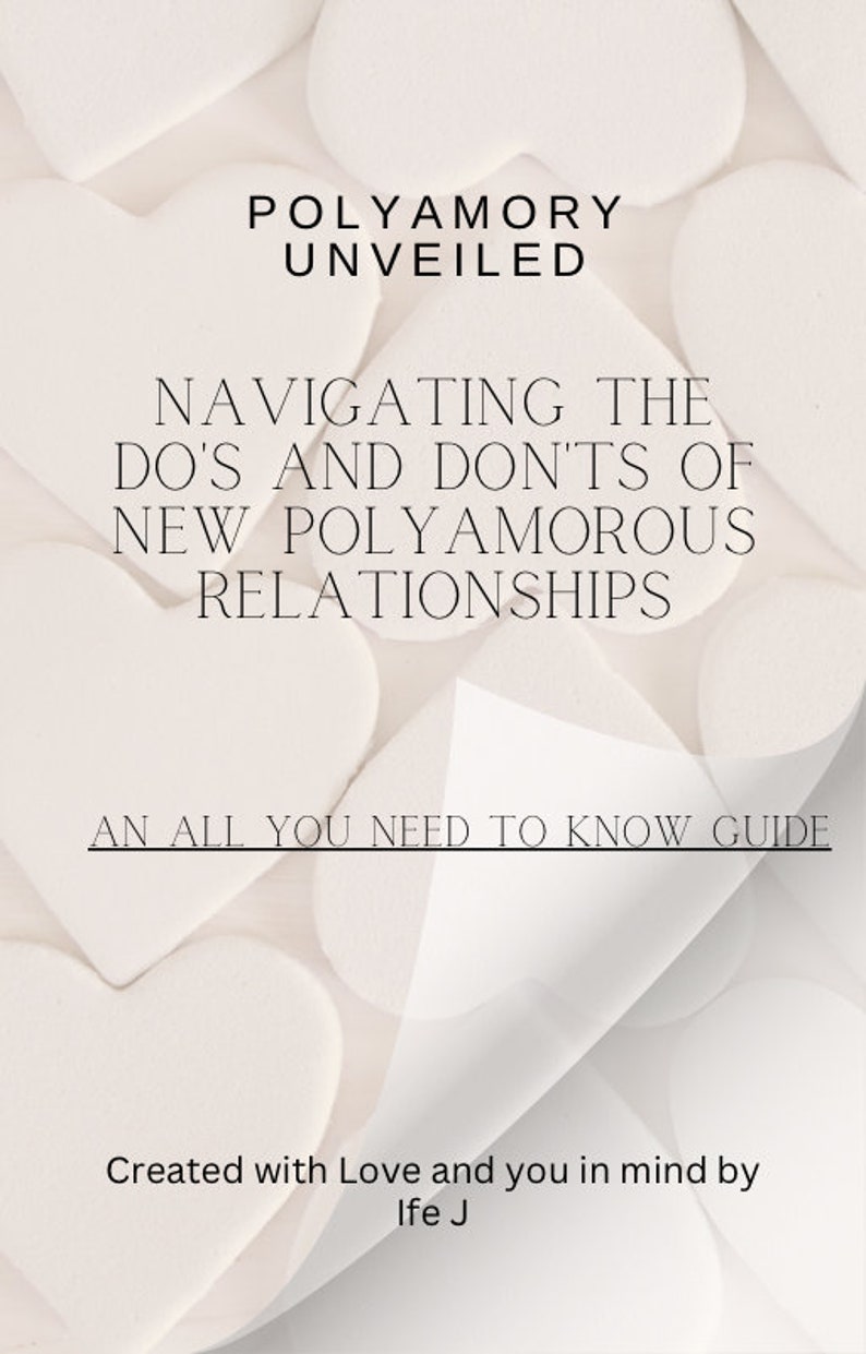 Polyamory Unveiled: Navigating the Do's and Don'ts of New Polyamorous ...