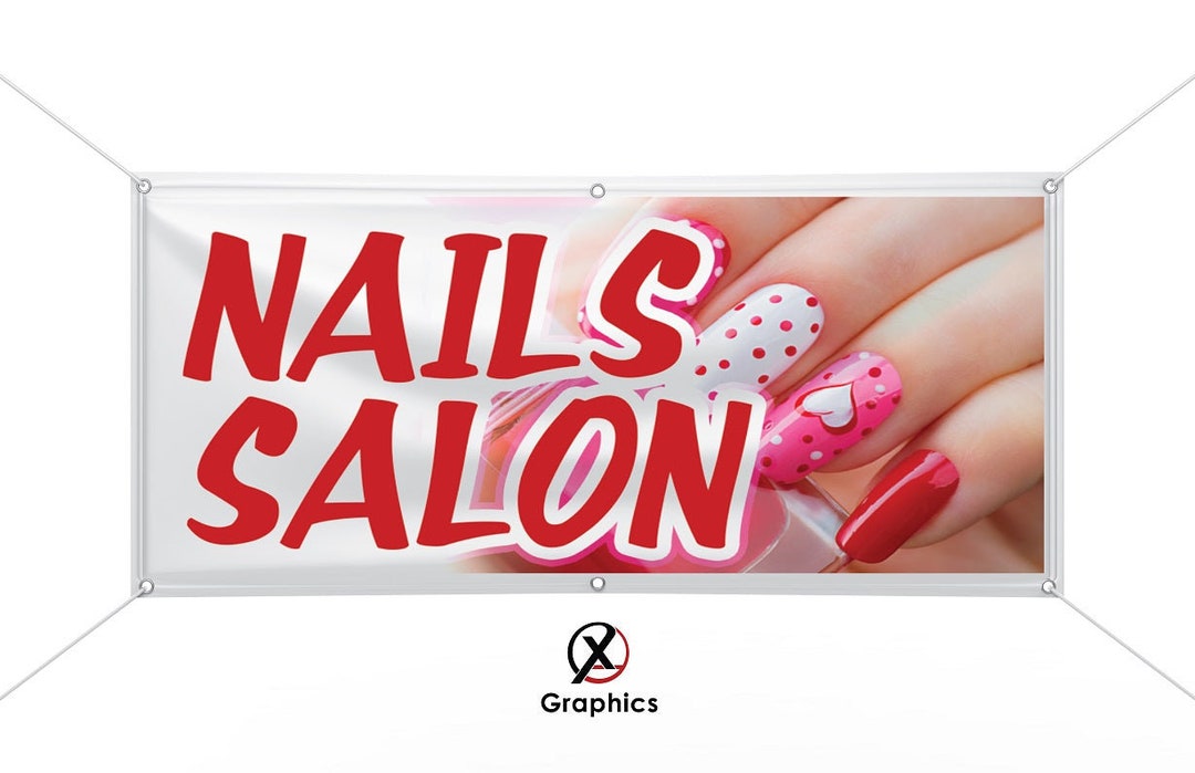 Nails Salon Vinyl Banner Advertising Sign Full Color Any Size Indoor ...
