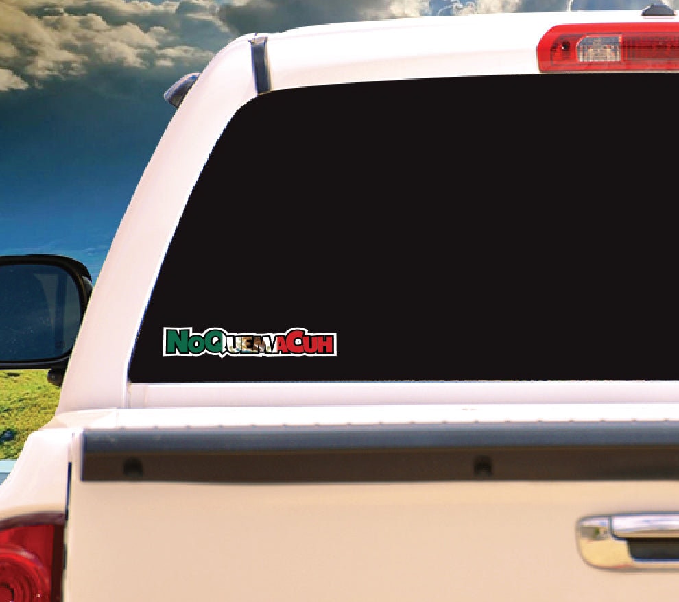 No Quema Cuh Decal Car Window Laptop Vinyl Sticker Trokiando Trucks ...
