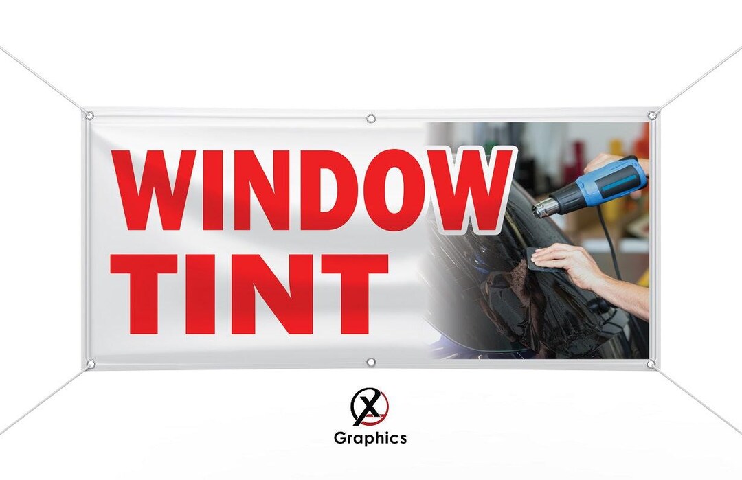 Window Tint Vinyl Banner Advertising Sign Full Color Any Size Indoor ...