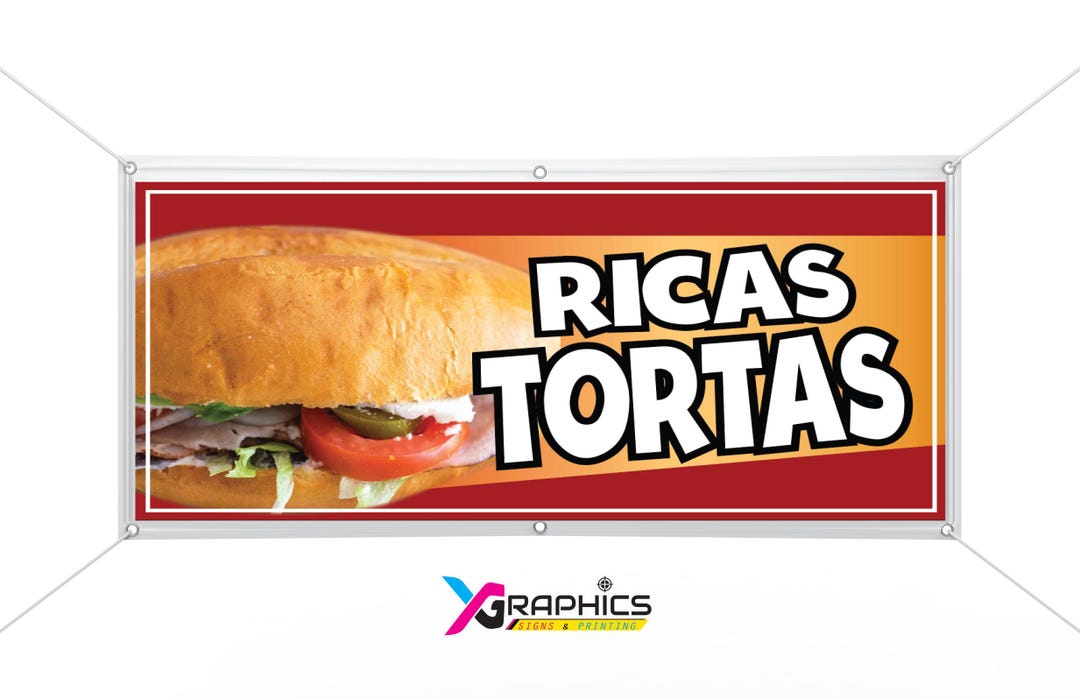 Ricas Tortas Vinyl Banner Advertising Sign Full Color Indoor Outdoor ...
