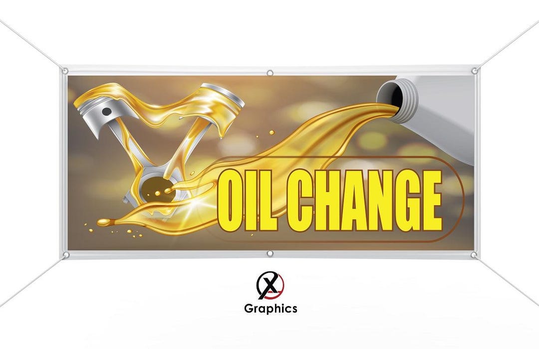 Oil Change Vinyl Banner Advertising Sign Full Color Any Size Indoor ...