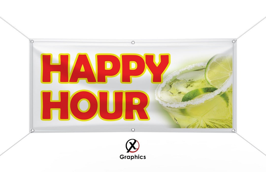 Happy Hour Vinyl Banner Advertising Sign Full Color Any Size Indoor ...