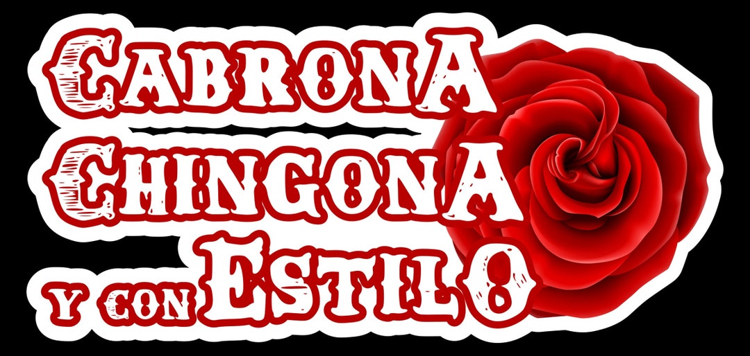 Cabrona Chingona Decal Car Window Vinyl Sticker Trucking Sticker Estilo ...