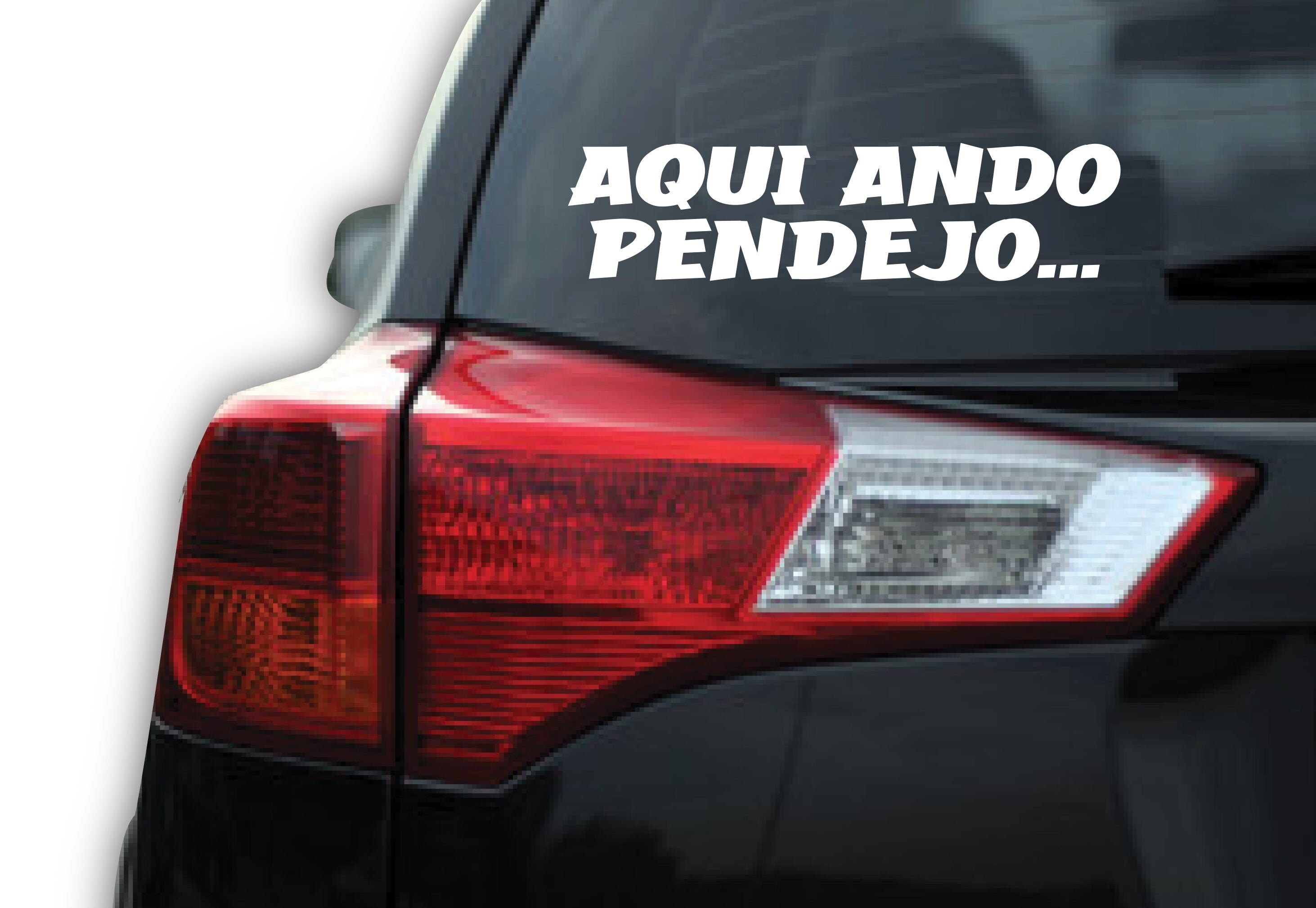 Aqui Ando Pendejo Decal Sticker Decal Car Window Laptop Vinyl Sticker ...
