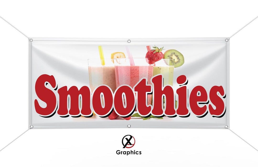 Smoothies Vinyl Banner Advertising Sign Full Color Any Size Indoor ...