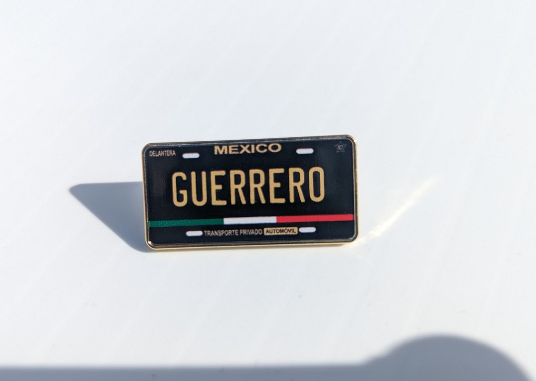 Pin Guerrero Car Plate Pin for Caps and Clothing Enamel Badge Pin GRO ...