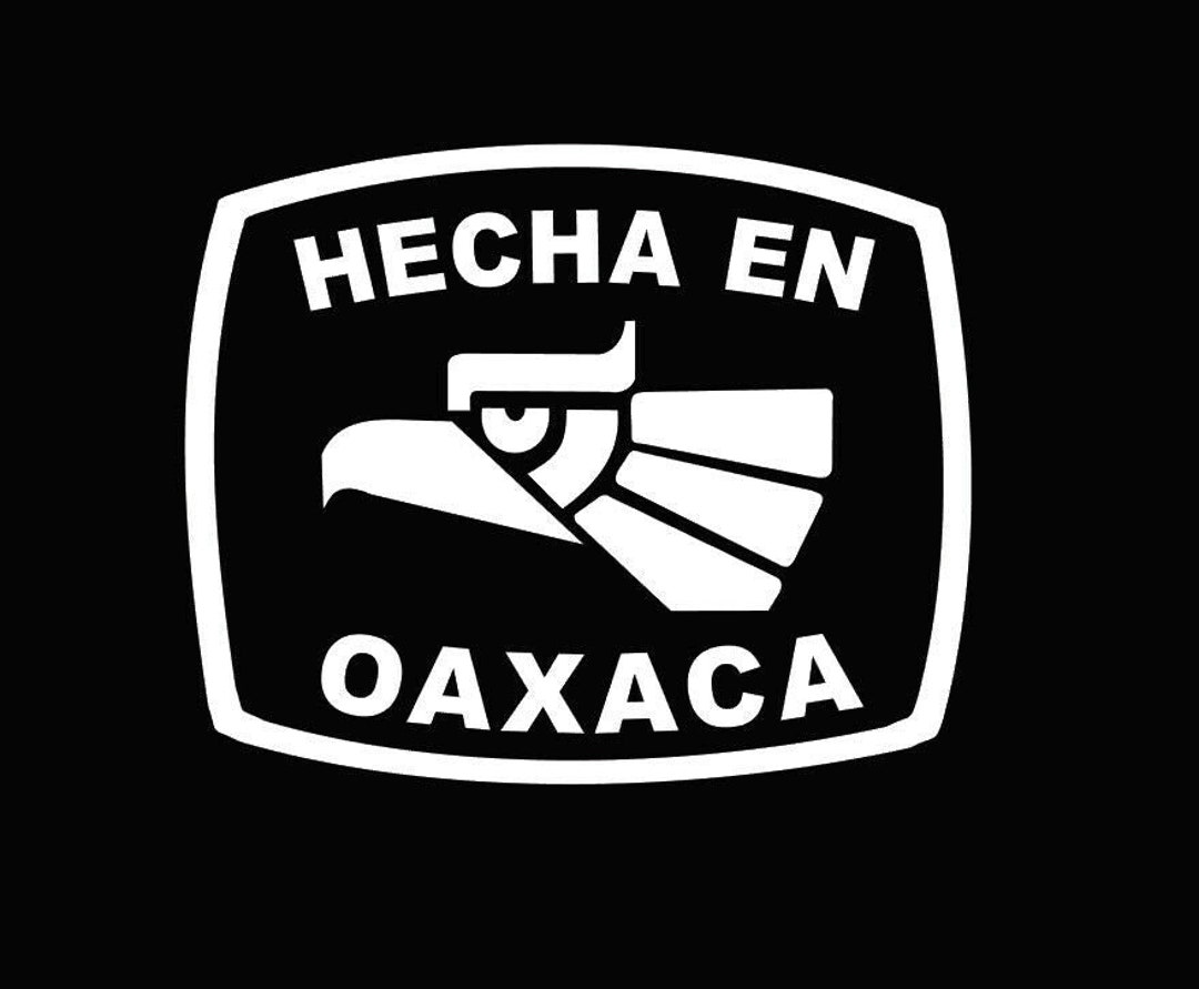 Hecha En Oaxaca Letters Decal Car Window Laptop Flag Vinyl Sticker ...