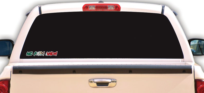 No Pasa Nada Decal Car Window Laptop Vinyl Sticker Trokas Nothing ...