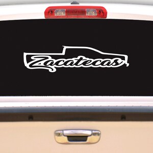 Zacatecas Decal Trokita Decal Car Window ZAC Vinyl Sticker Mexico ...