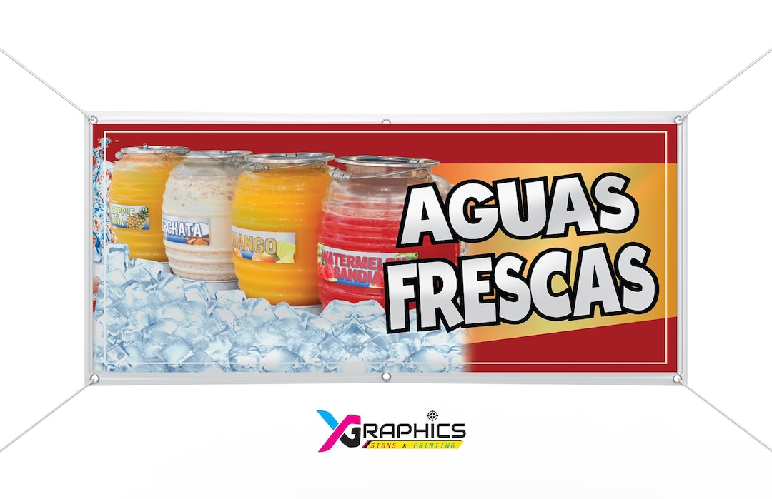 Aguas Frescas Vinyl Banner Advertising Sign Full Color Any Size Indoor ...