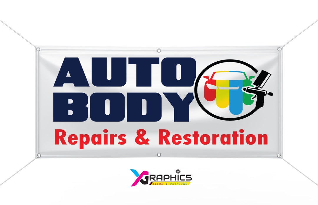 Auto Body Repairs & Restoration Vinyl Banner Advertising Sign Full ...