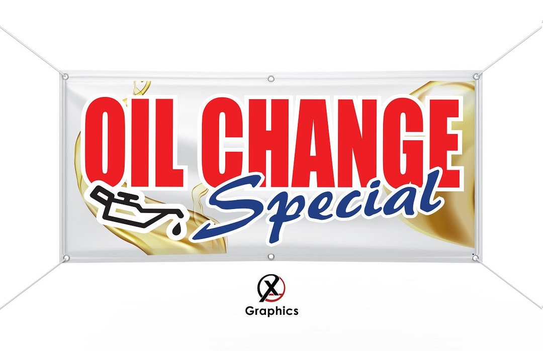 Oil Change Special Vinyl Banner Advertising Sign Full Color Any Size ...