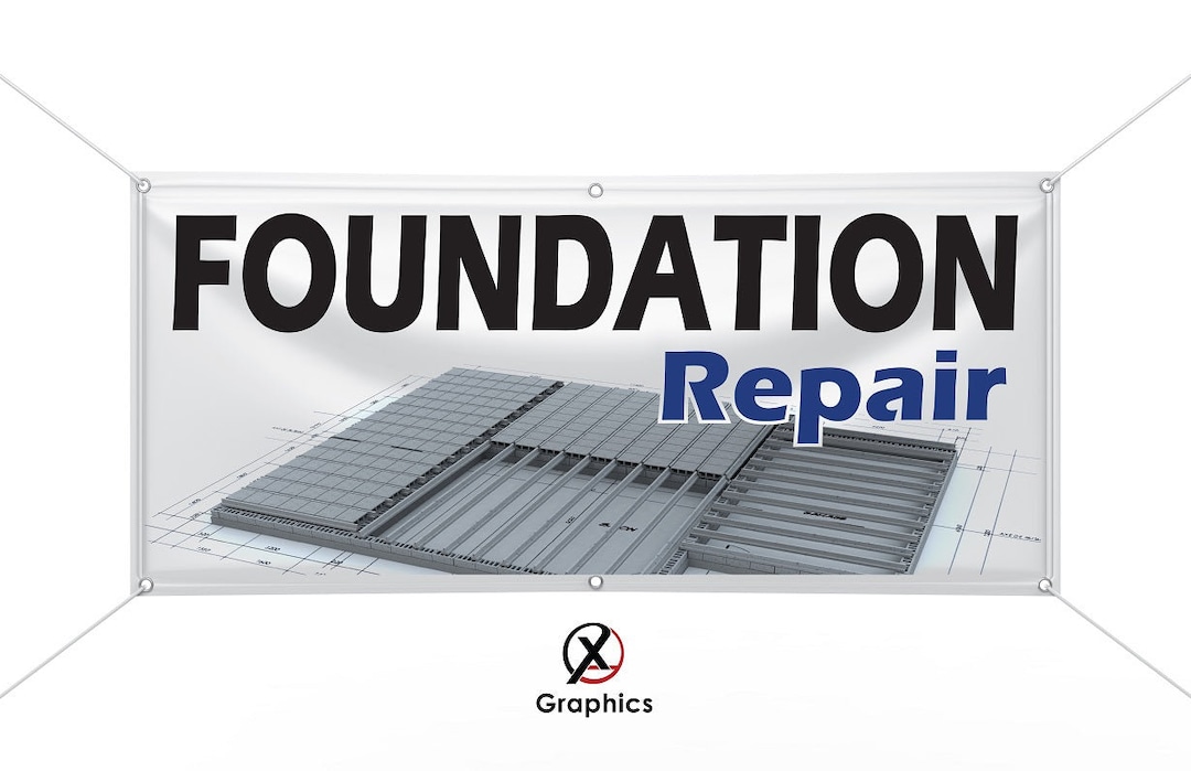 Foundation Repair Vinyl Banner Advertising Sign Full Color Any Size ...