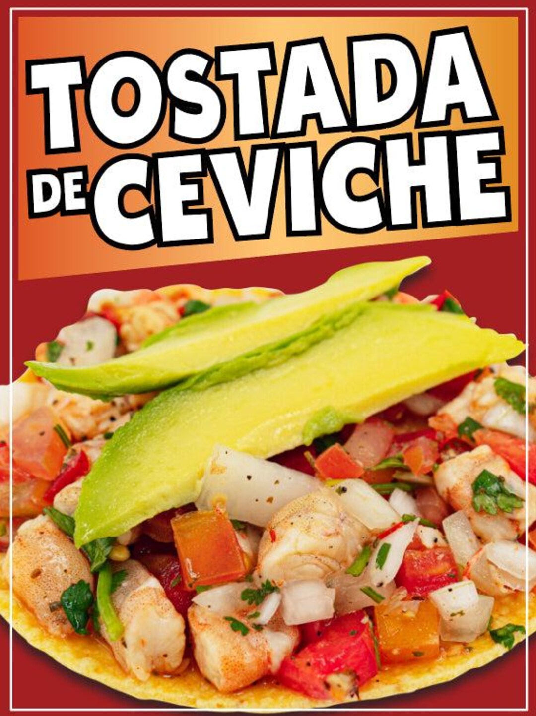 Tostada De Ceviche Sign Decal Window Sticker Truck Concession Vinyl ...