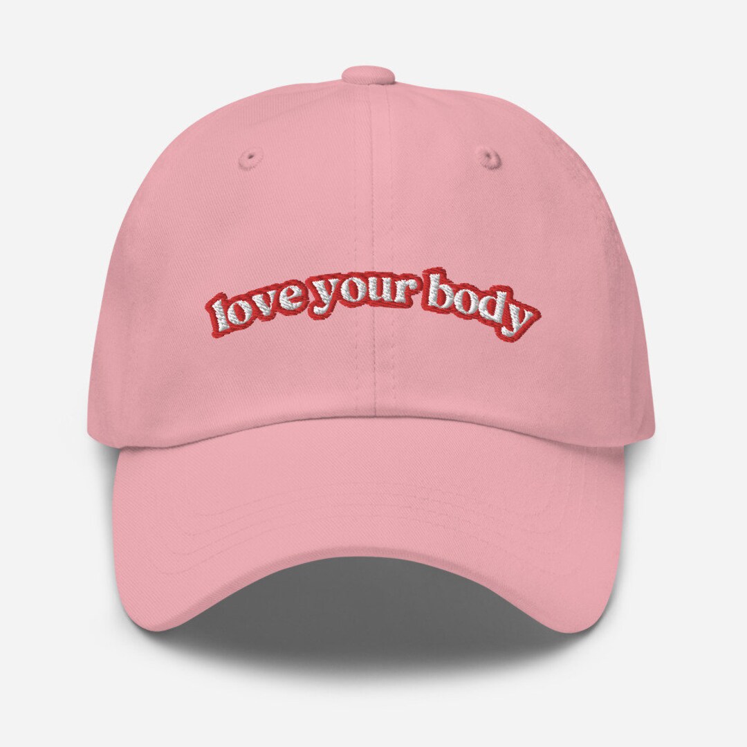 Love Your Body Embroidered Hat: Self-love Affirmation - Etsy