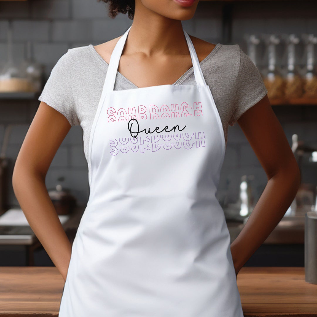 Sourdough Apron, Sourdough Queen Apron, Funny Apron, Bakers Apron ...
