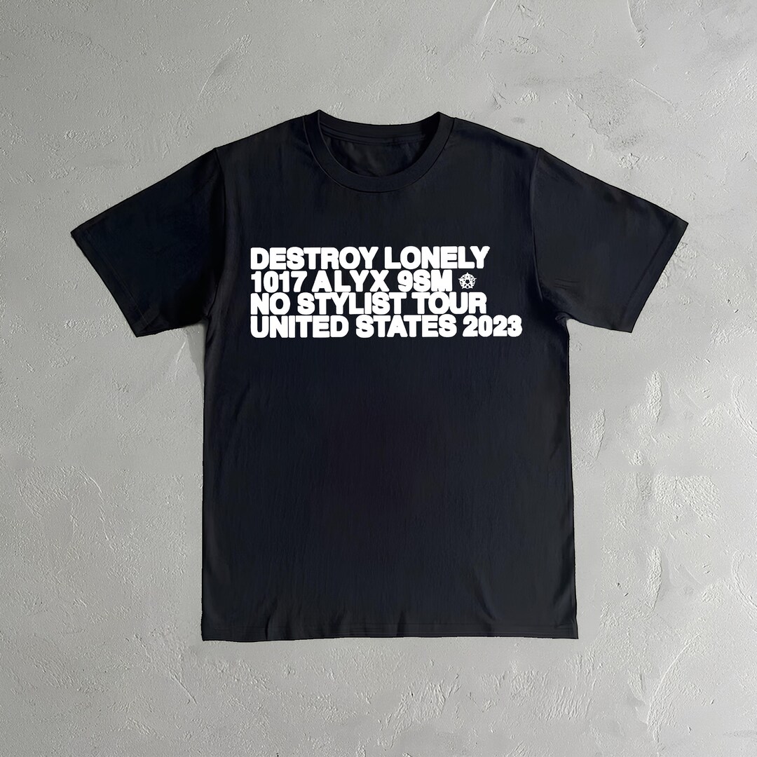 Destroy Lonely Shirt Destroy Lonely Alyx No Stylist Merch Opium Destroy ...