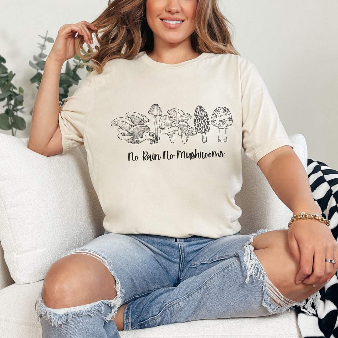 No Rain No Mushrooms Shirt, Minimalist Gift for Mushroom Lover Shirt ...