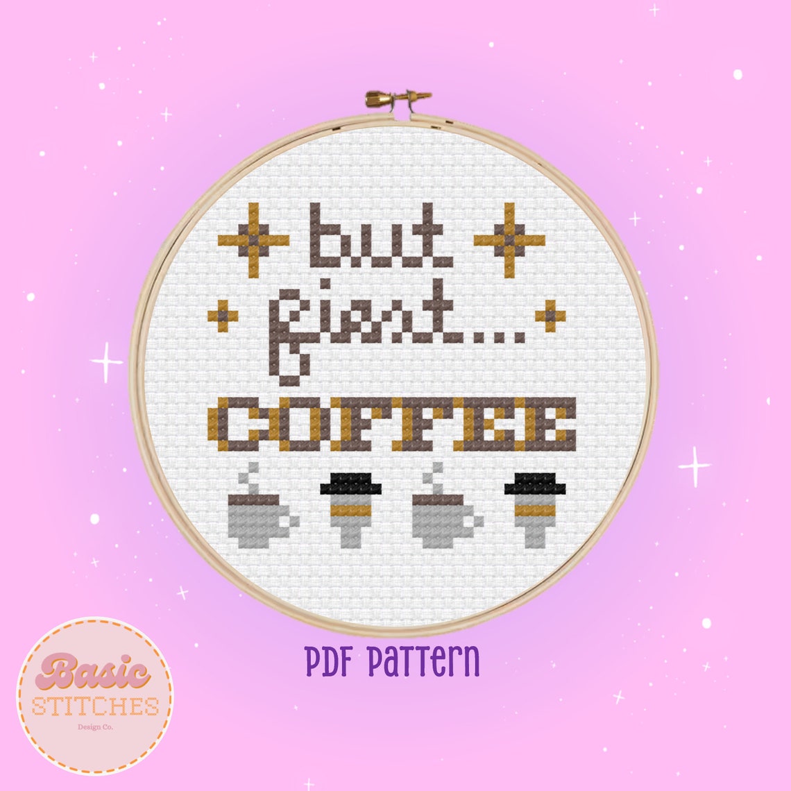 But First Coffee Cross Stitch Pattern - Learn to Cross Stitch - Great ...