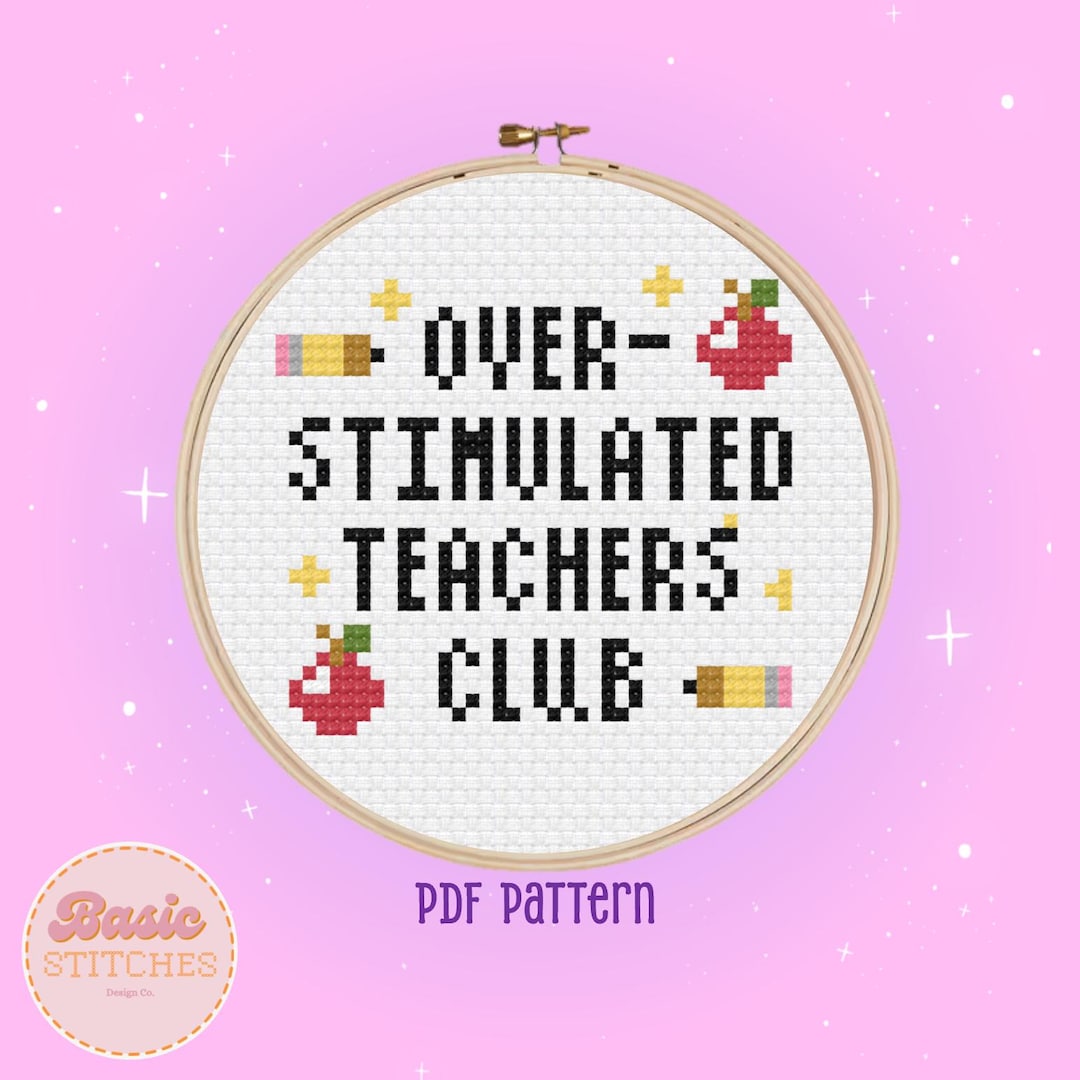 Overstimulated Teacher Cross Stitch Pattern - Full Color Download ...