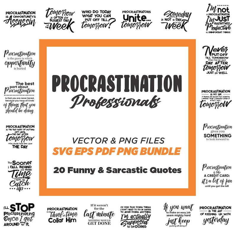 Procrastination Professionals SVG Bundle | 20 Funny & Sarcastic Quotes ...