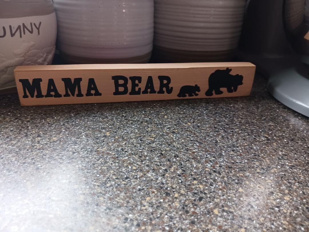 Mama Bear Gift | Mama Bear Decor | Mama Bear Shelf Sitter | Hand ...