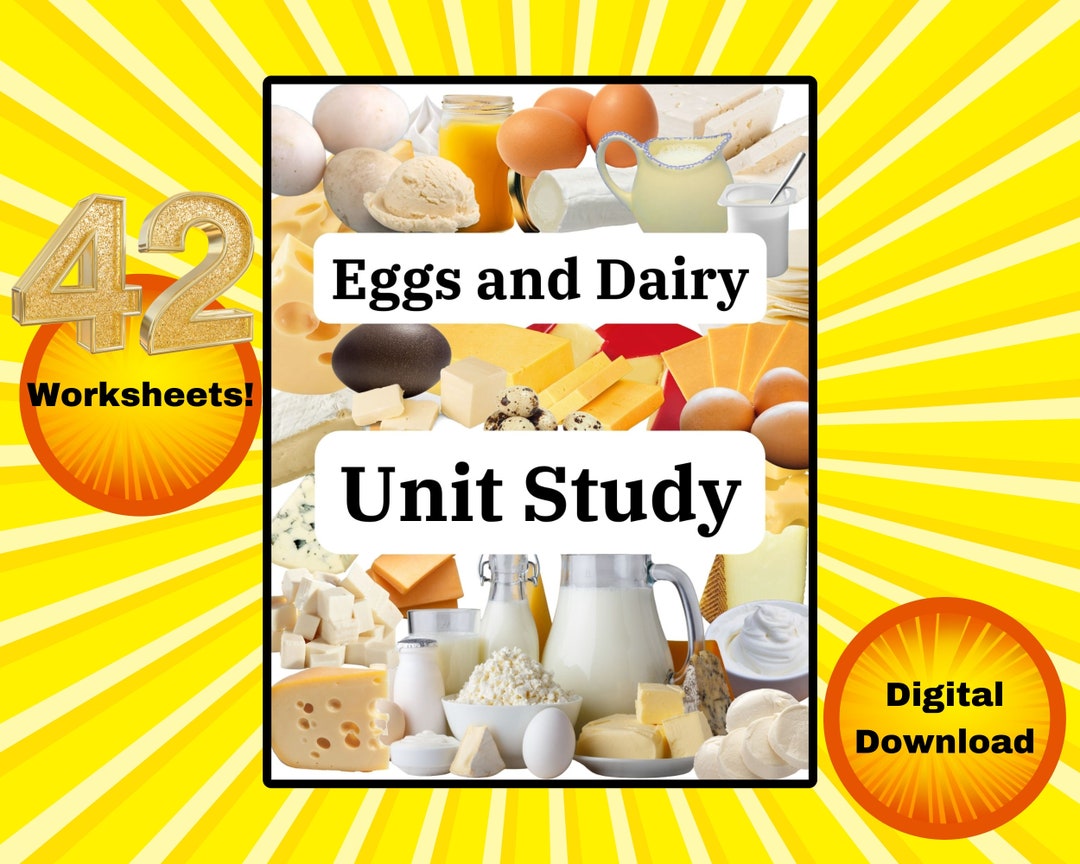 Eggs and Dairy Unit Study. 42 Different Worksheets. Grades 1-8 and ...