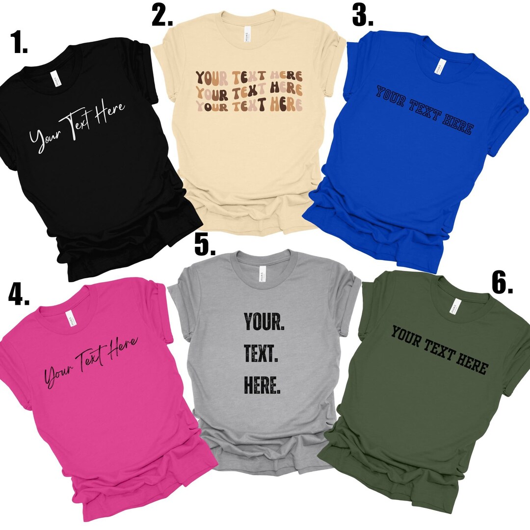 Custom Text Shirt, Personalized T-shirt, Custom Gift, Custom Font Shirt ...