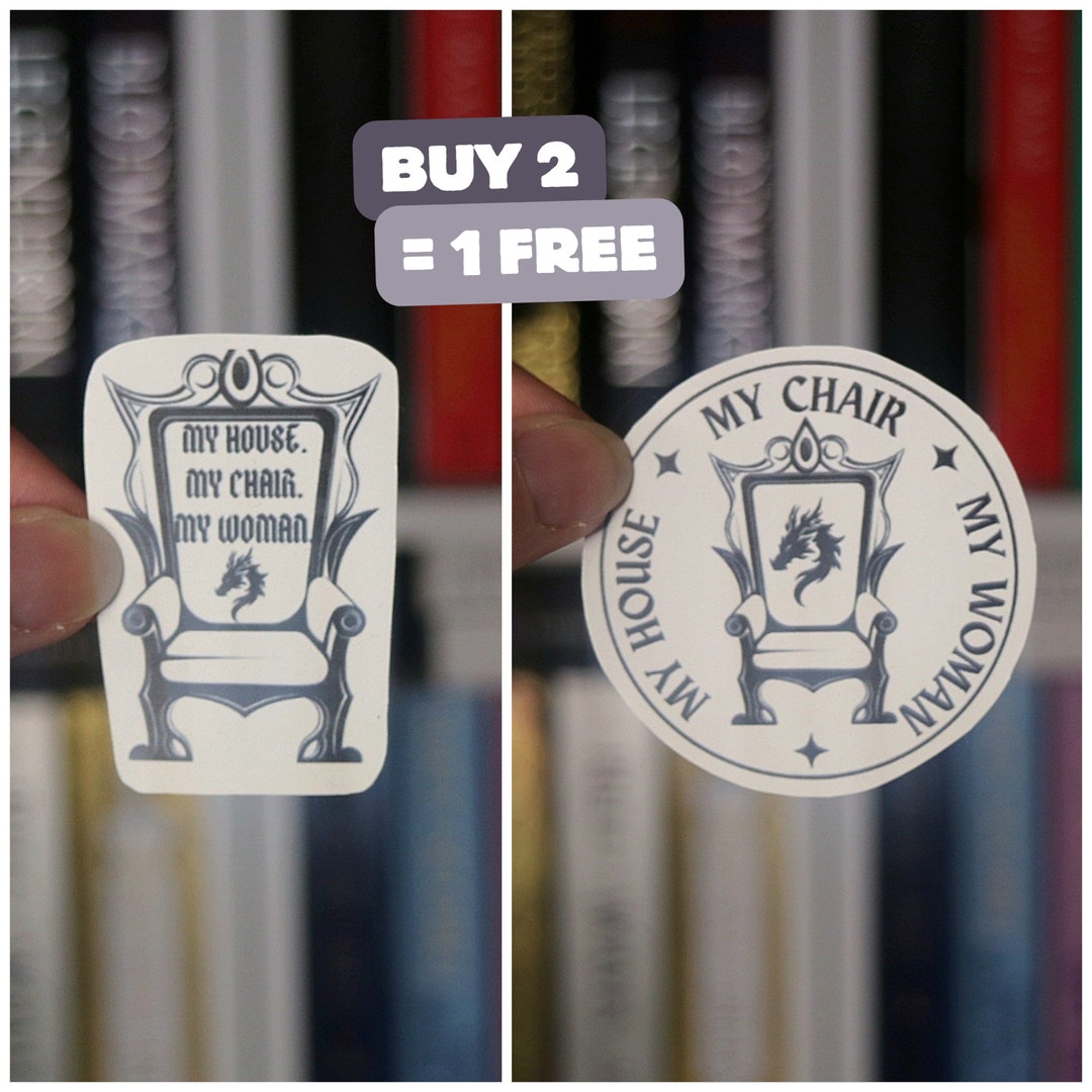 Fourth Wing Stickers, My House My Chair My Woman Sticker, 4th Wing My ...