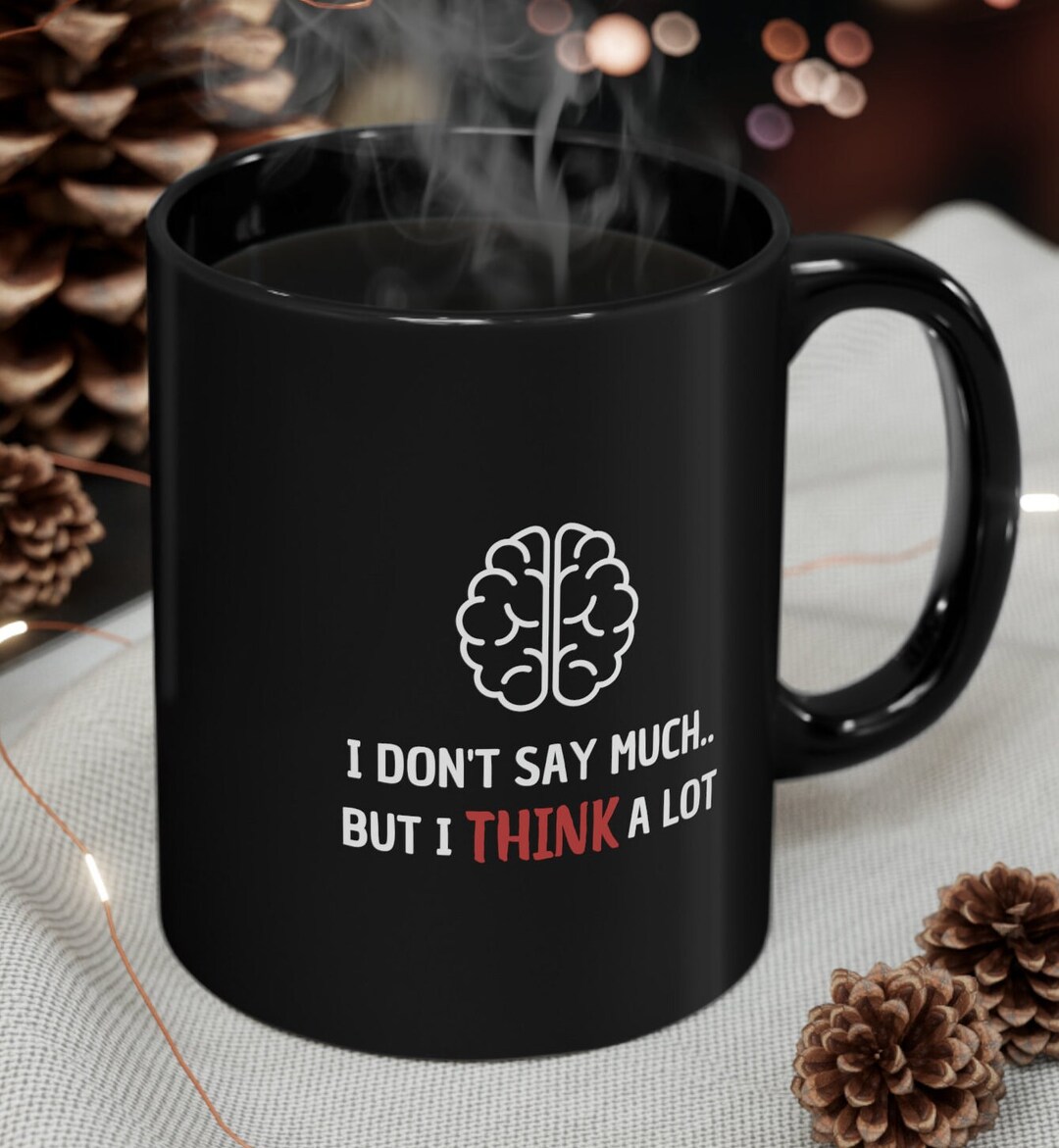 Introvert Quote Mug i Don't Say Much.. but I Think a Lot Antisocial ...