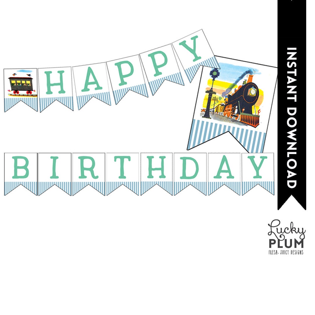 Train Birthday Banner / Train Party Banner / Printable / DIY / digital ...
