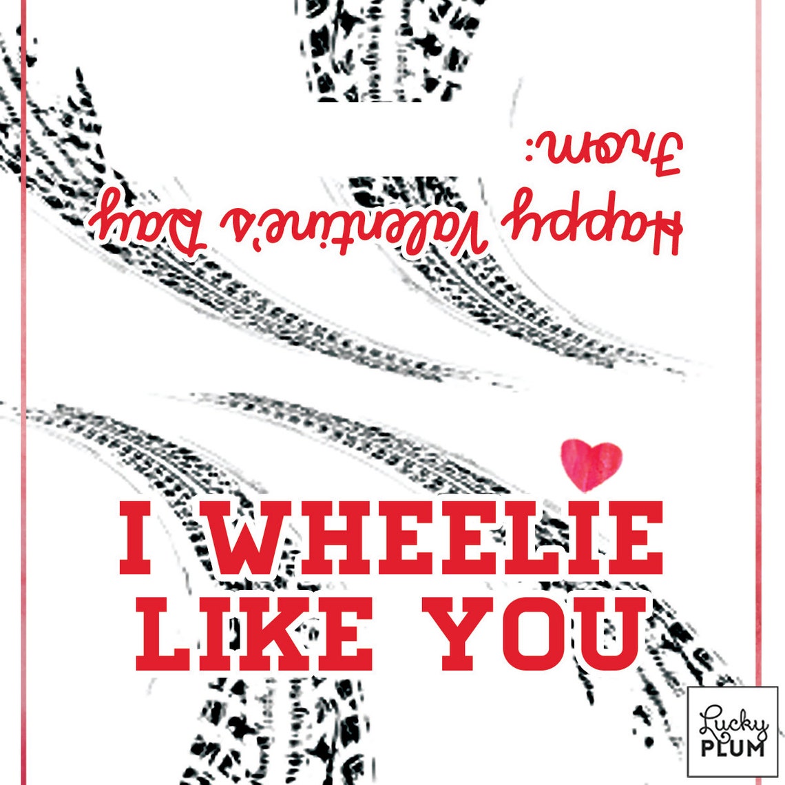 Car Valentine Printable / I Wheelie Like You Valentine | Etsy